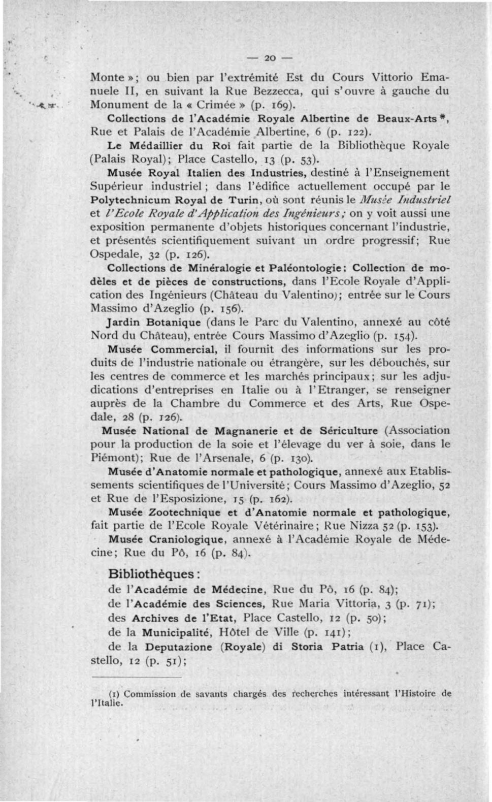 Turin et ses environs: guide illustré, publié par l'association "Pro ...